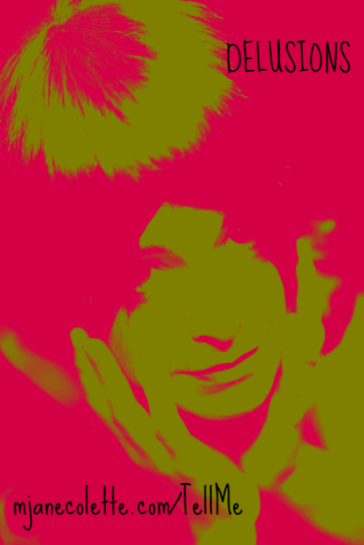 Delusions | m jane colette